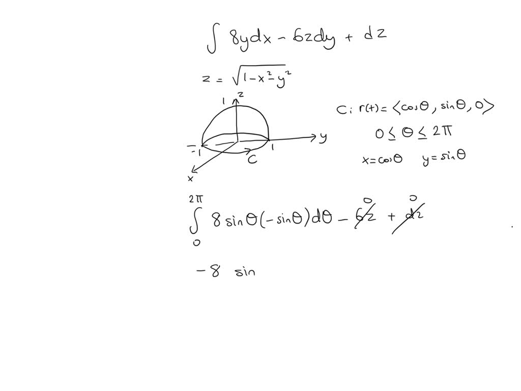 SOLVED: Use Stokes' Theorem to evaluate the line integral âˆ®C (Sydx + 6zdy + dz), where C is ...