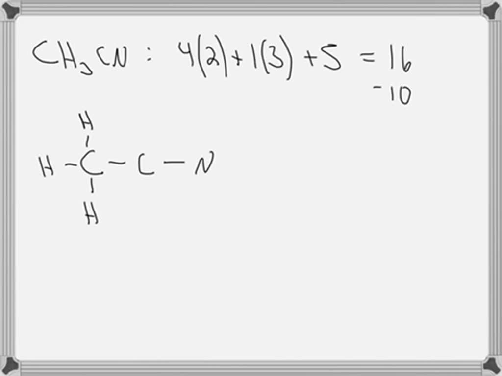 SOLVED: 4. Consider the methyl cyanide molecule, CH3CN. (ii) predict ...