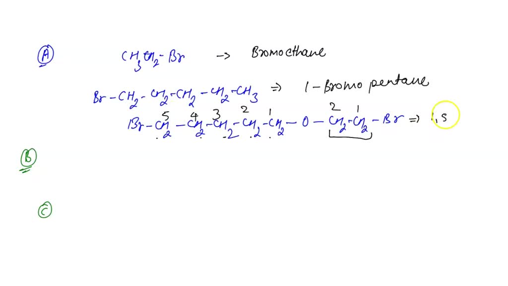 SOLVED: A) products: bromoethane 1-bromopentane draw the skeletal ...