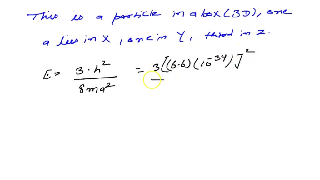SOLVED: A cubical box of widths Lx = Ly = Lz = L = 5.0 nm contains eight electrons. What is the ...