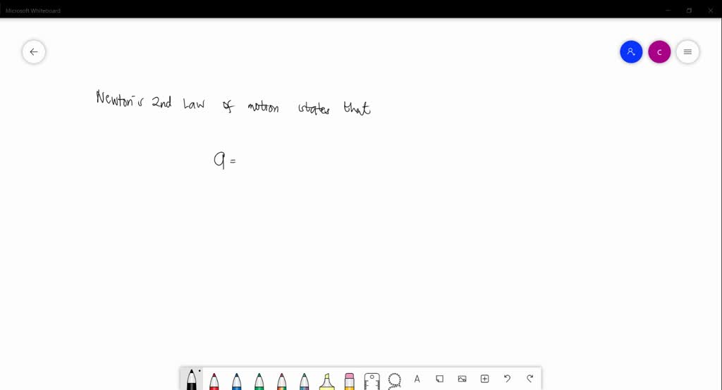 Solved Newtons Second Iaw Of Motion States Tha Acceleration Of An