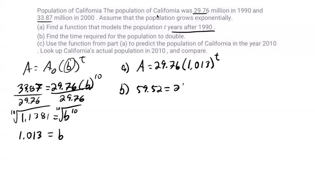 SOLVED: Us? the population growth modcl population Of CA was 29.76 ...