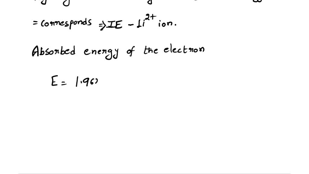 Solved An Electron In A Hydrogen Atom In Its Ground State Absorbs