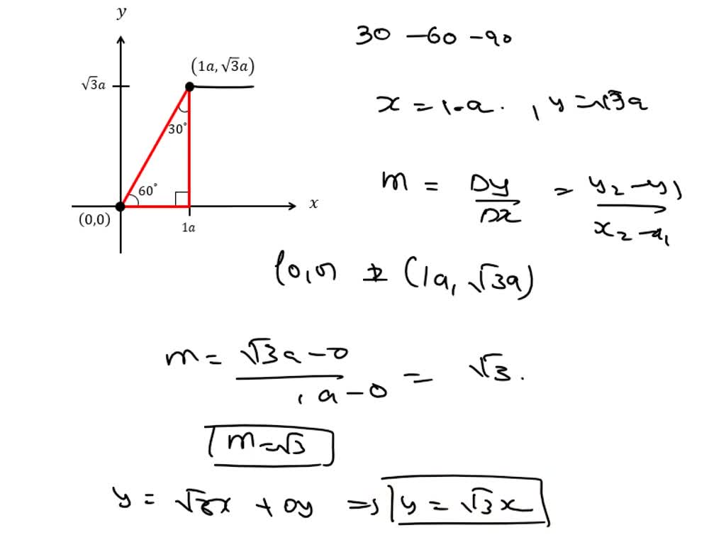 SOLVED: Draw a 30-60-90 triangle with the 60° angle at the origin and ...