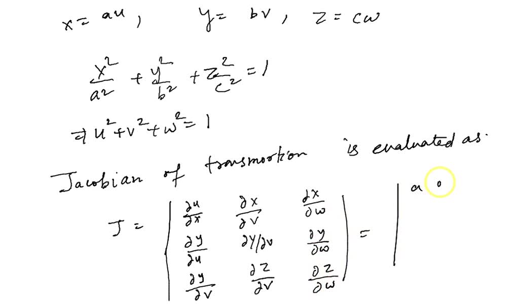SOLVED: x2 Find the volume of the ellipsoid a2 y2 + 62 Iby making the ...