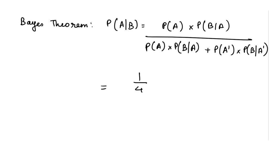 SOLVED: Bayesian Probability II Bayes law is based on the idea that ...