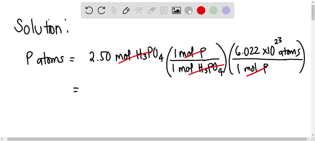 SOLVED: Calculate each of the following quantities in 2.50 moles H3PO4: atoms of P atoms of O
