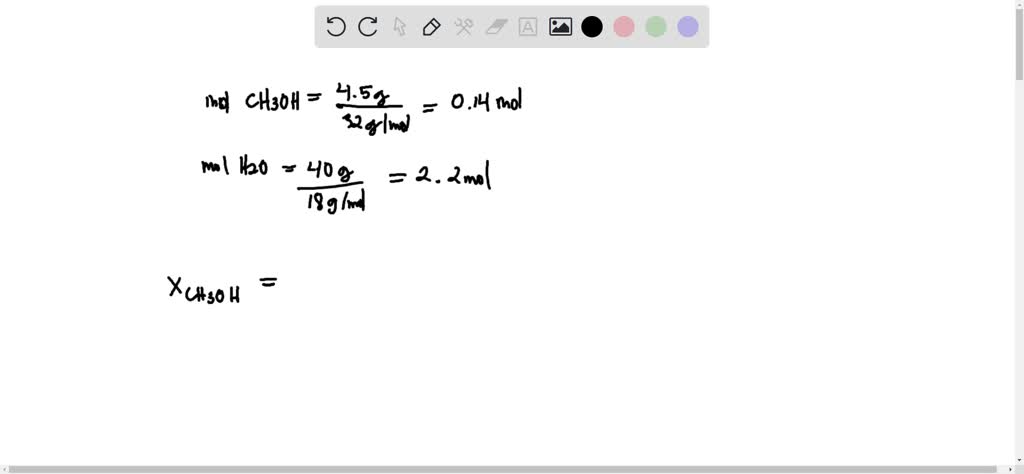 SOLVED: Find the mole fraction of methanol CH3OH and water in a solution prepared by dissolving ...