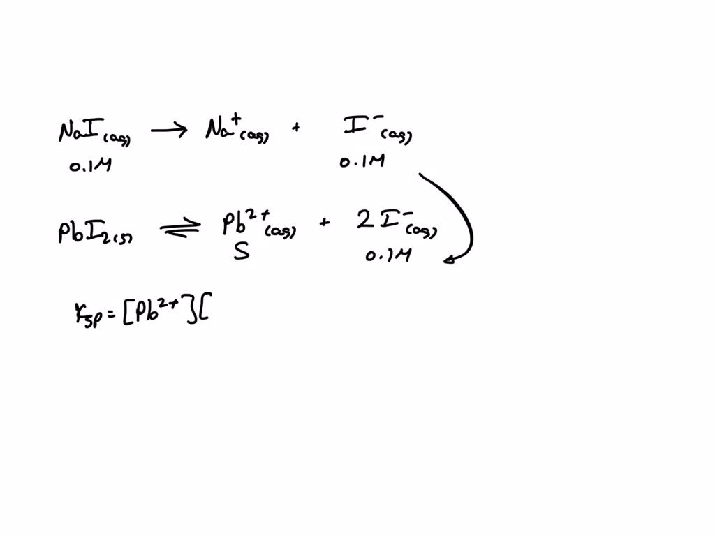 SOLVED: Determine the solubility of PbI2 in a 0.1 M solution of NaI ...