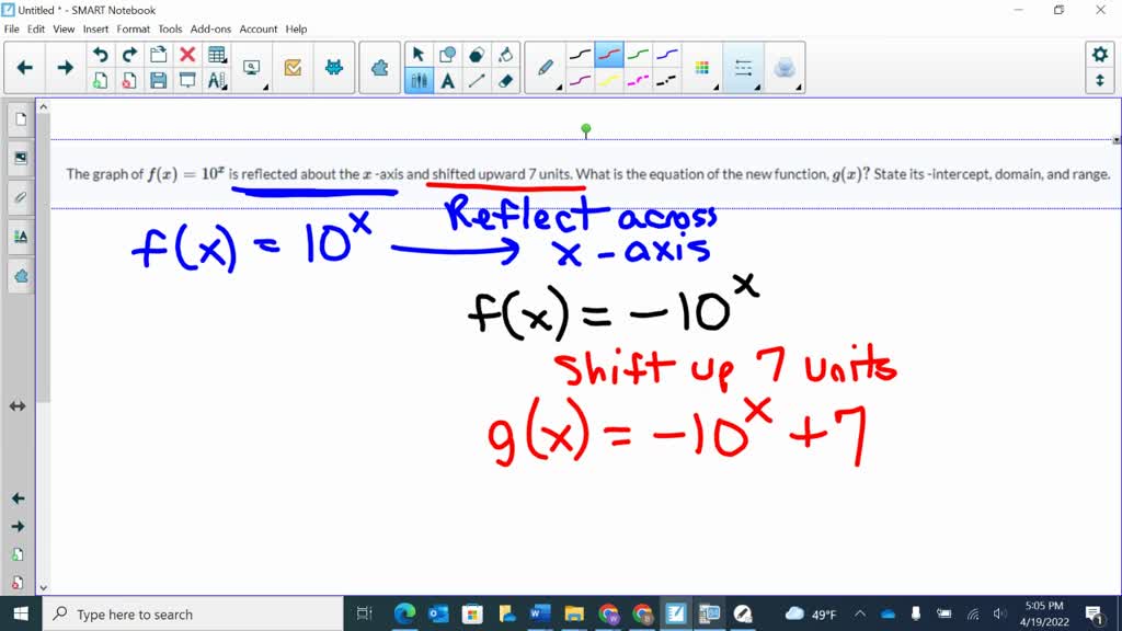 SOLVED: The graph of f(x)=10^x is reflected about the x -axis and ...