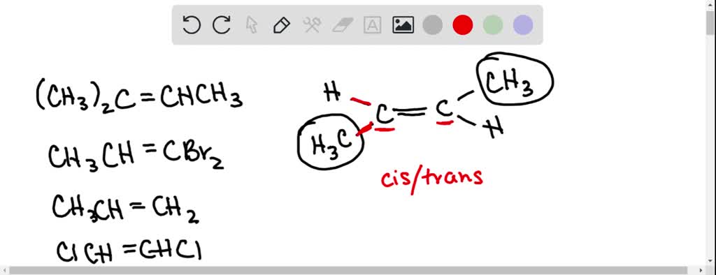 SOLVED: Which of the following can exist as pairs of cis-trans isomers? (CH3)2C-CHCH3 b CH3CH ...