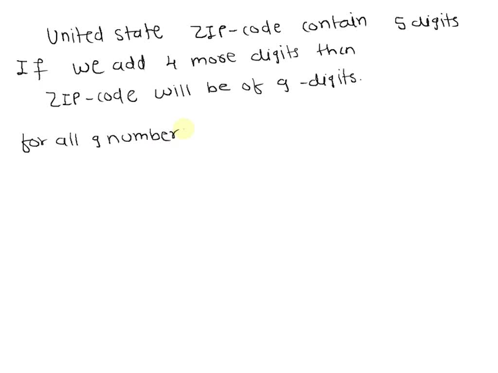 SOLVED: The United States Postal Service recommends using ZIP+4 codes ...