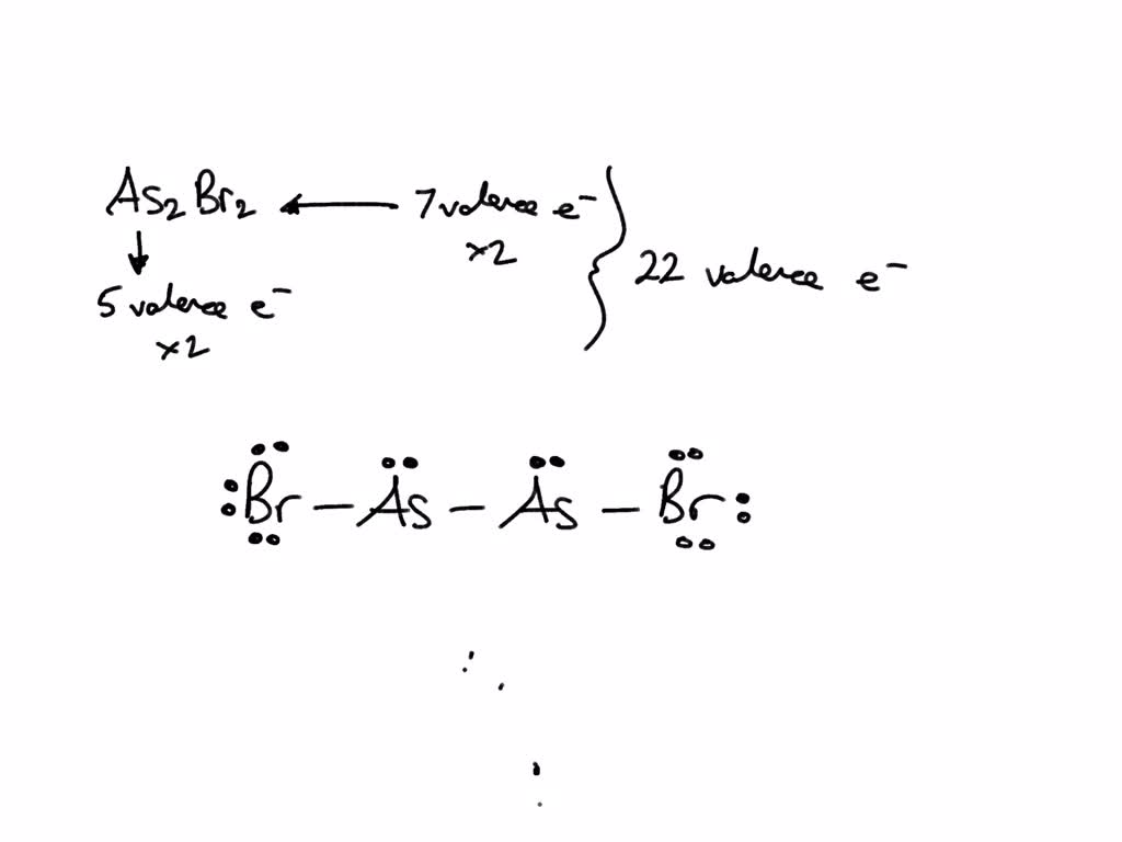 SOLVED: Draw the Lewis structure of As2Br2, including the individual ...