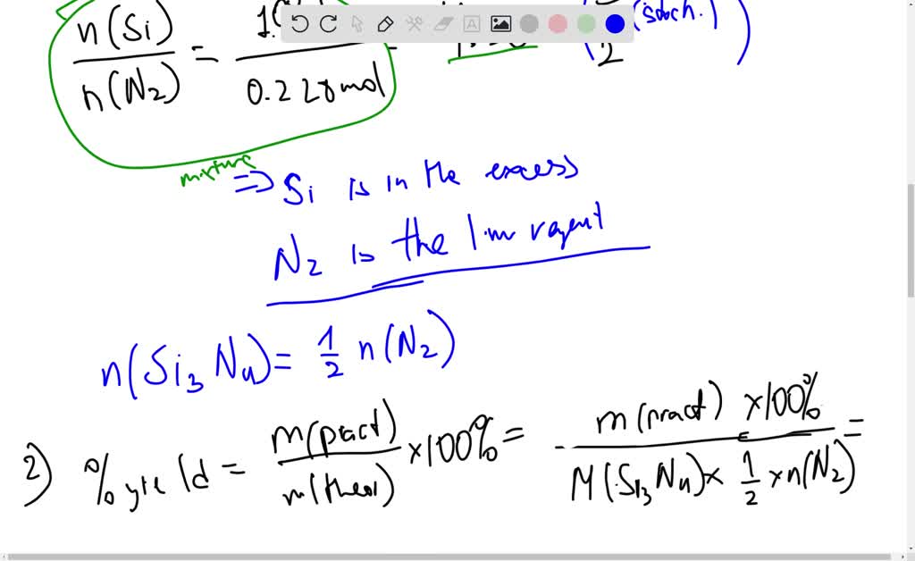 SOLVED: Silicon nitride (Si3N4) is made by combining silicon (Si) and nitrogen gas (N2) at a ...