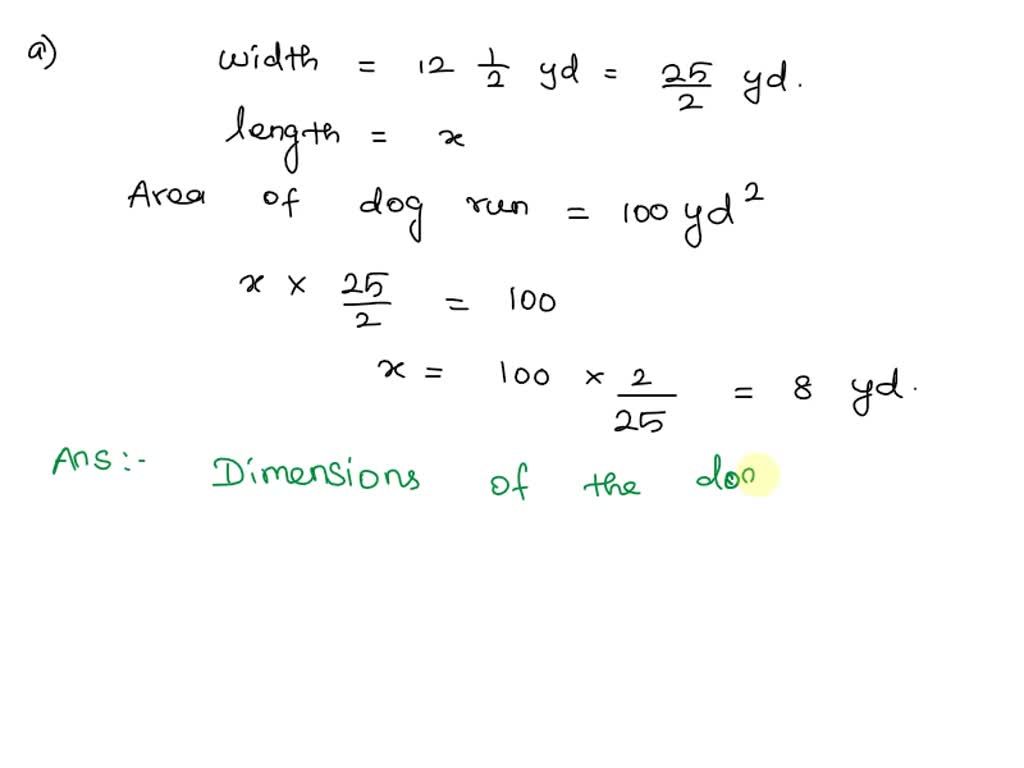 SOLVED: 11. Raoul would like to build rectangular dog run in the rear ...