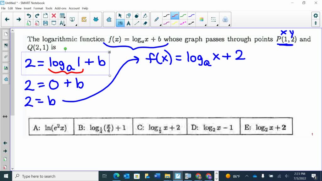 SOLVED: The logarithmic [unction f(c) loga " + b whose graph passes through points P(1,2) and Q2 ...