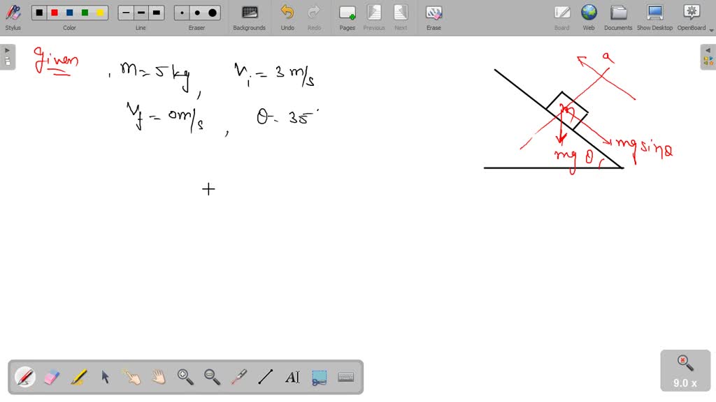 SOLVED: m m A block with mass m = 5 kg is moving up a frictionless ramp ...