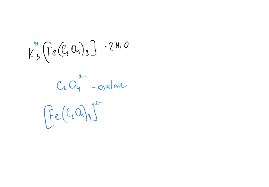 SOLVED: Which of these coordination compounds represents Ks[Fe(C2O4)3 ...