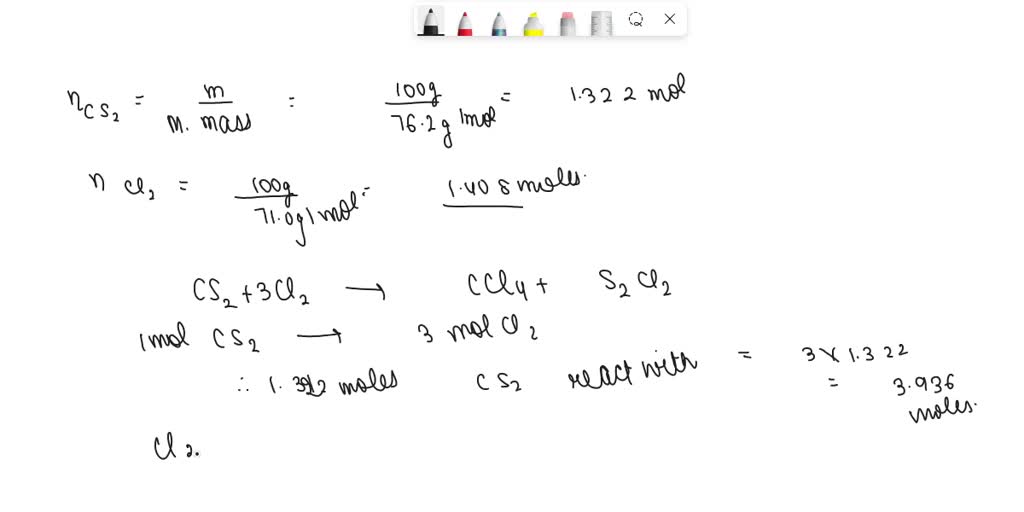 4. Carbon tetrachloride (CCl4) was prepared by reacting an excess of ...
