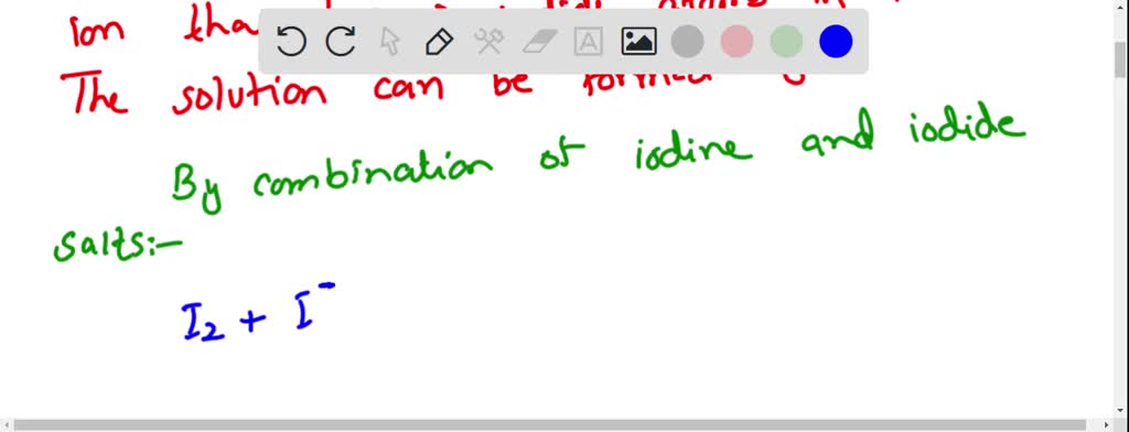 SOLVED: State two ways to make standard triiodide solution.