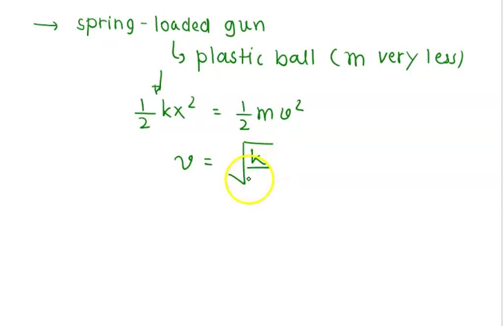 SOLVED: Spring-loaded gun shoots plastic ball, 1S [IUL negligible. The ...