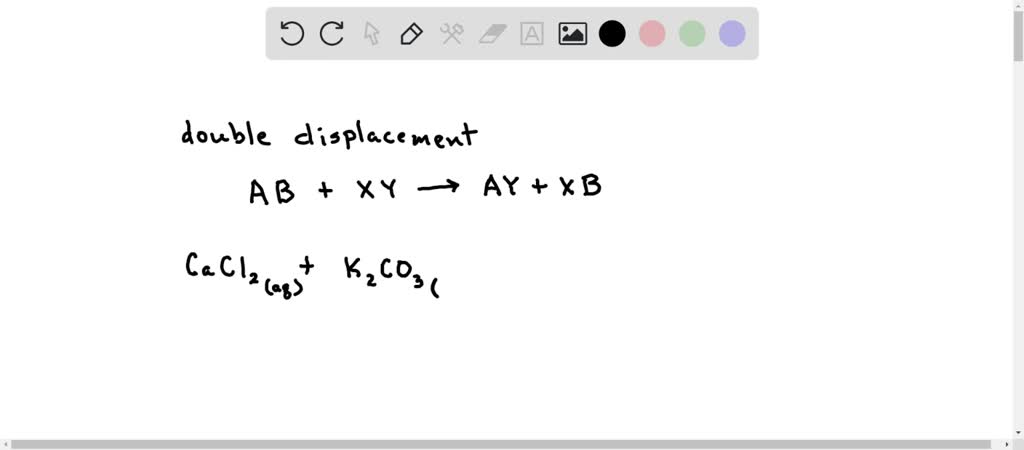 SOLVED: 'Aqueous calcium chloride reacts with aqueous potassium carbonate in a double ...