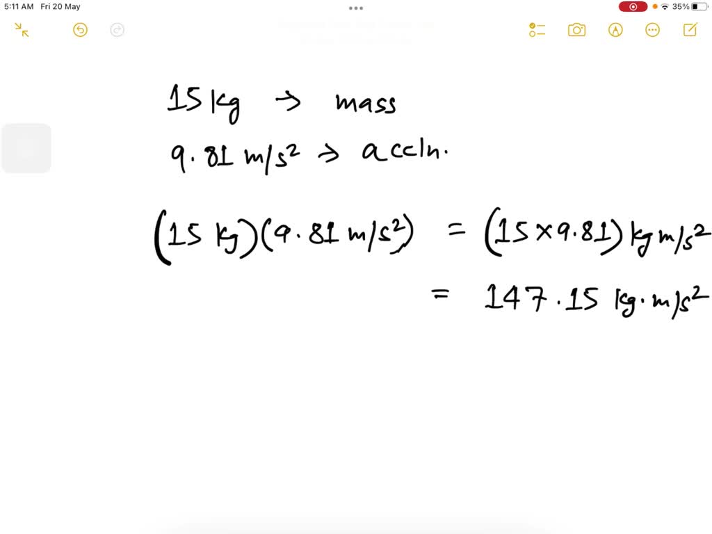 SOLVED 15 Kg 9 81 M s2 SOLVED 15 Kg 9 81 M s2