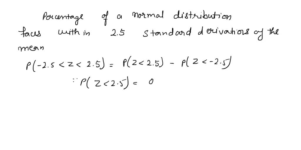 SOLVED: 3. About what percentage of a normal distribution falls within ...
