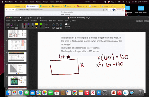 2. The area of a rectangle is 60 square inches. The width of...