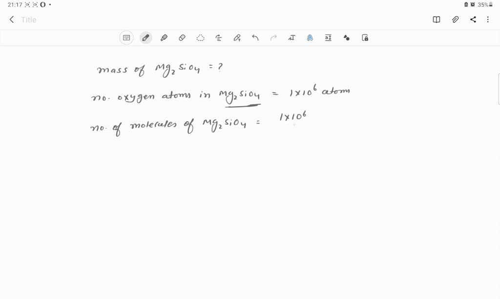 SOLVED: Calculate the mass of forsterite Mg2SiO4 that contains a million Ã—1.00106 oxygen atoms ...