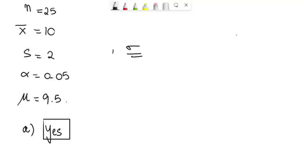 Solved Basic Computation Testing Unknown A Random Sample Of 25 Values 6555