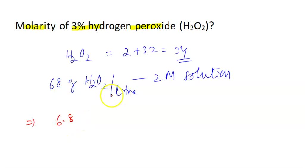 SOLVED: what is the molarity of 3% hydrogen peroxide (H2O2)?