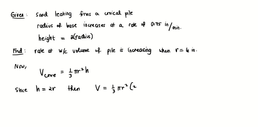 SOLVED: PRSc: Conical Sand Pile Problem A sand storage tank used by the ...