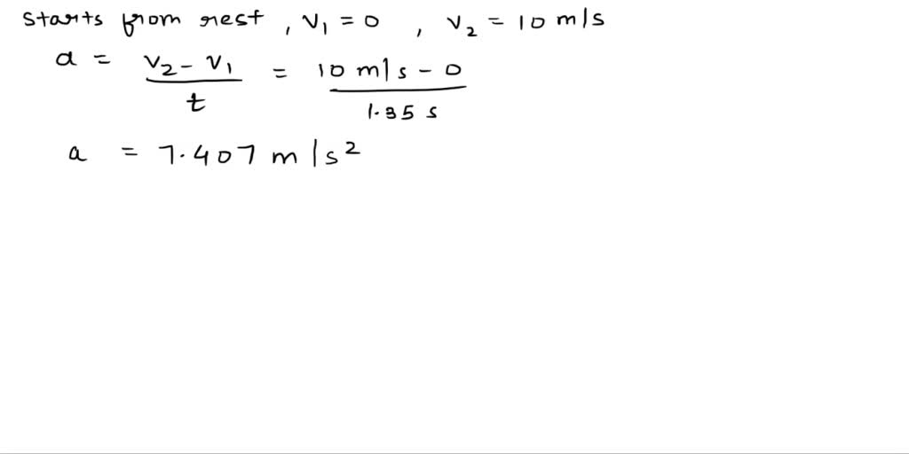 SOLVED: (I) A sprinter accelerates from rest to 10.0 m / s in 1.35 s ...