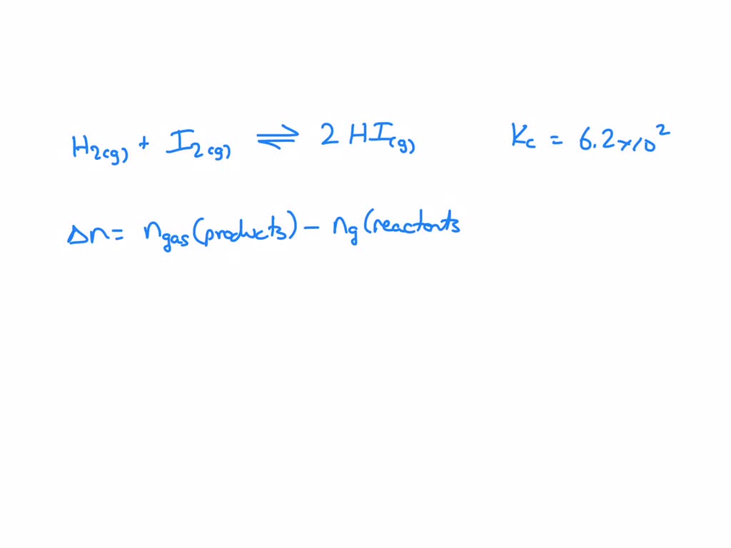 SOLVED: Consider the following reaction and corresponding value of Kc: H2(g) + I2(g) â‡Œ 2 HI(g ...