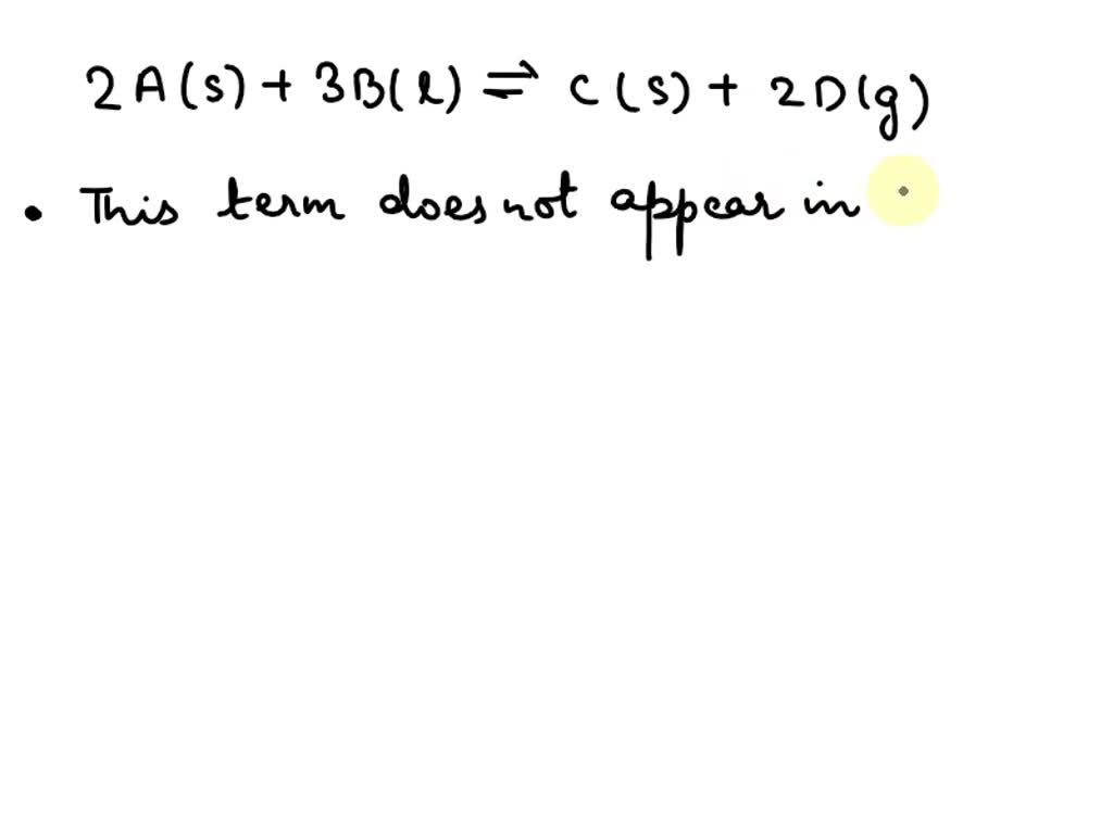 SOLVED: In the equilibrium law for the following reaction, what is the exponent of the [B] term ...
