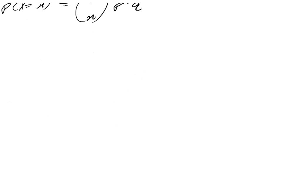 SOLVED: Construct a Binomial probability distrubtion table using =5 and ... SOLVED: Construct a Binomial probability distrubtion table using =5 and ...