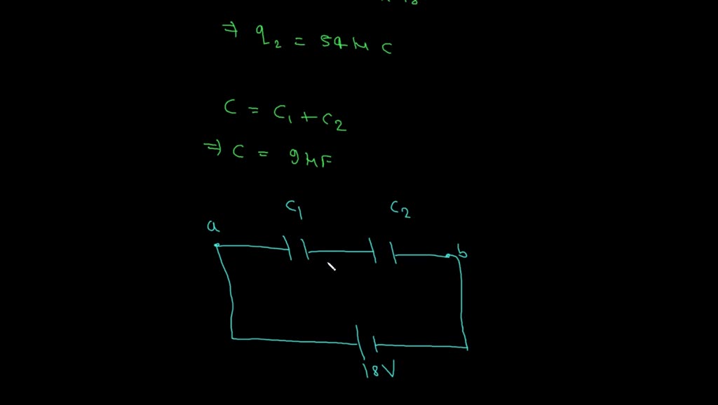 Solved Let C1 6 Microfarad C2 3 Microfarad And Vab Is 18 V Find The Equivalent