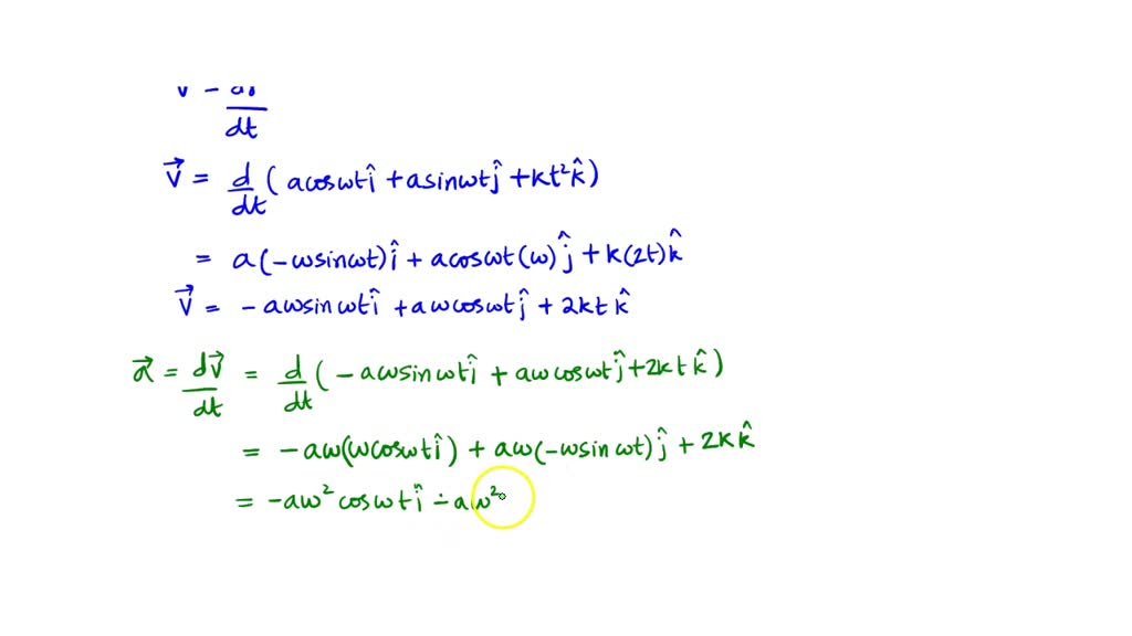SOLVED: The position of a particle at time t is given by r = i cost + j sint + kt. Show that ...