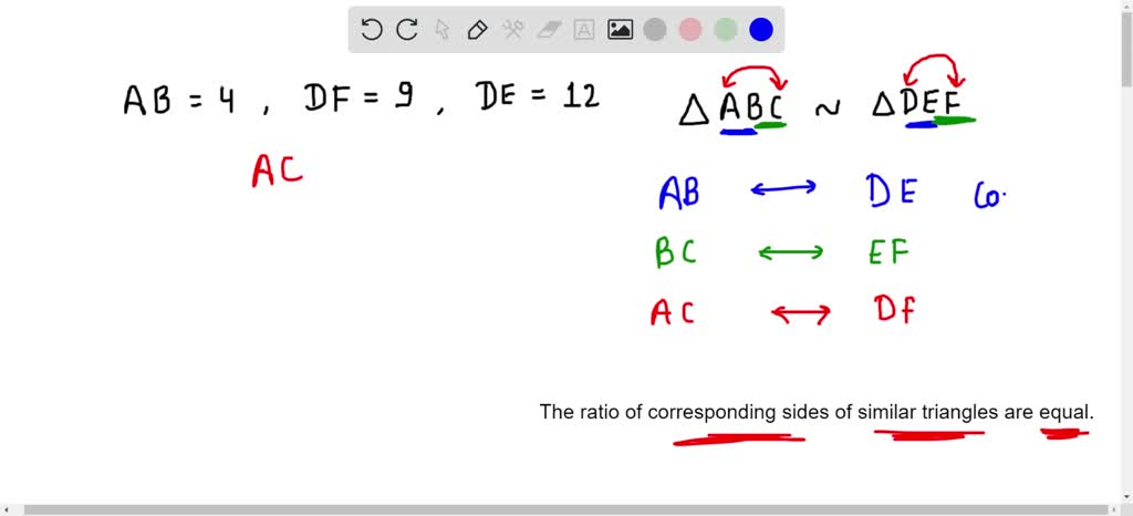 SOLVED: Triangle ABC triangle DEF. If AB = 4, DF = 9, and DE = 12. What is the length of line AC
