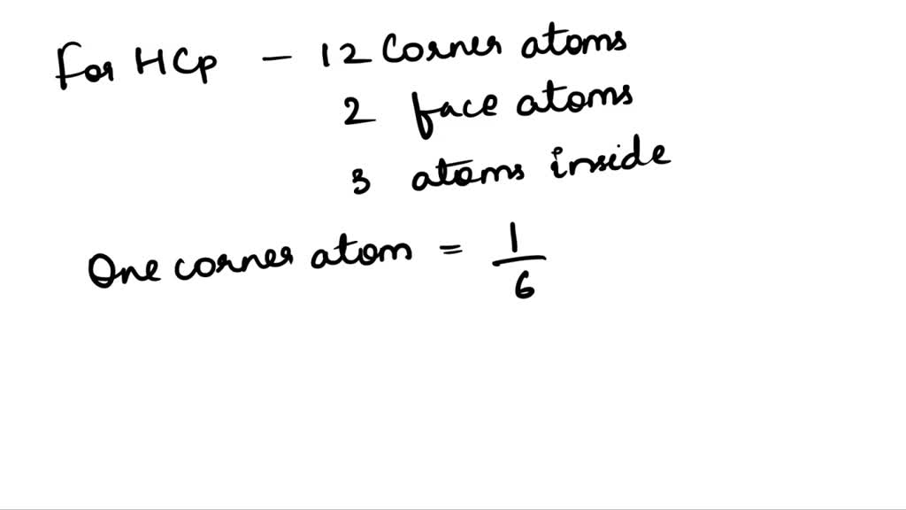 SOLVED: BCC: DC HCP unit cell: HCP bonding configuration: What is the ...