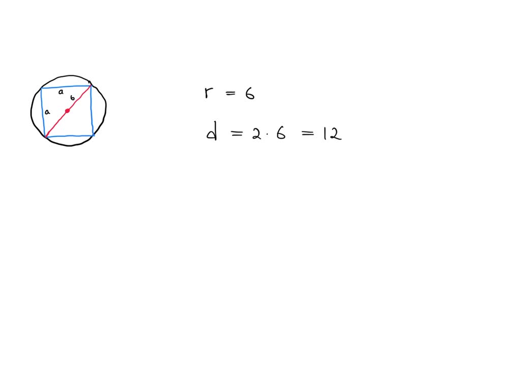 SOLVED: Find the area of the square inscribed in a circle of radius 6cm