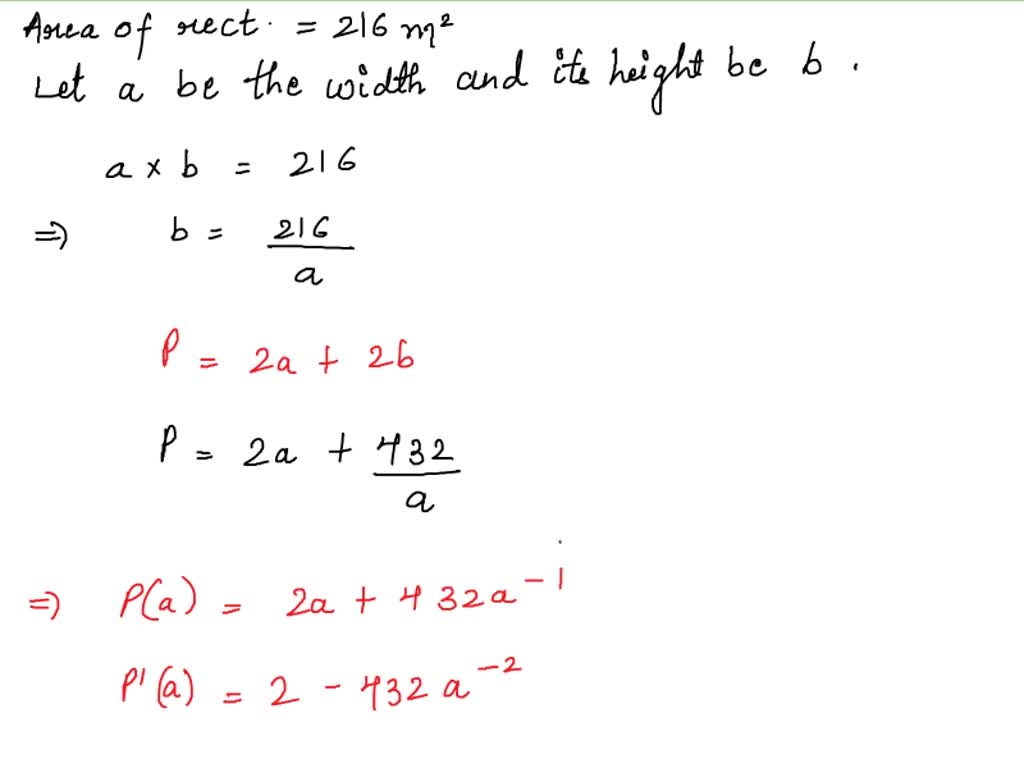 FInd the dimensions of rectangle (In m) with area 216 m2 whose ...