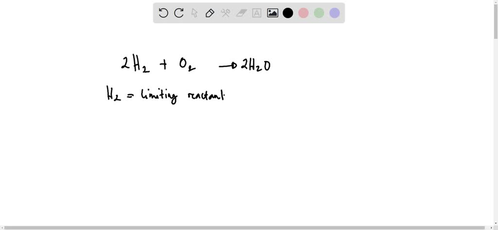 SOLVED: What is the maximum number of moles of H2O that can be produced from the reaction of 5.6 ...