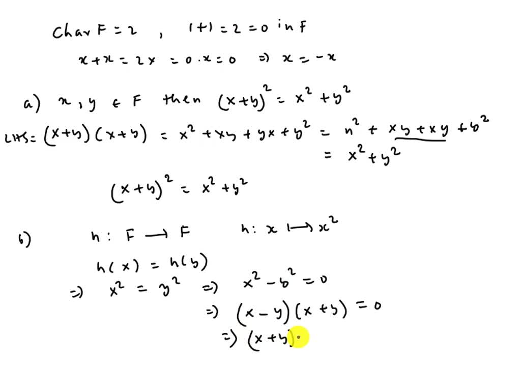 SOLVED: Suppose that F is a field of characteristic 2 (meaning that 1+1 ...