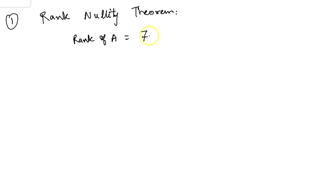 SOLVED: 3) Given the 4x6 matrix A shown below, find the following: a) the rank of matrix A b ...