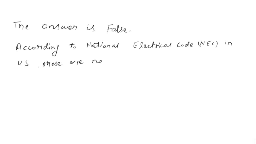 SOLVED: True or false: Grounding electrode conductor taps from a ...