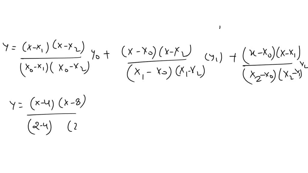 Solved Construct Lagrange Interpolation Polynomial Of Second Degree