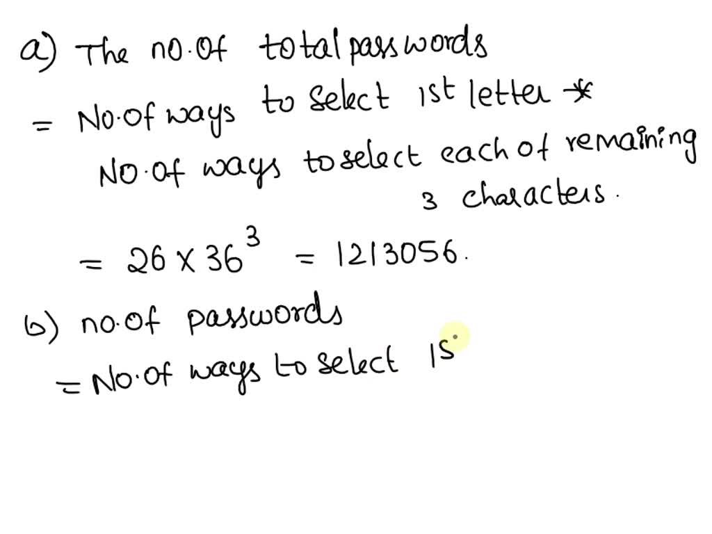 SOLVED: Suppose password consists of 4 characters where the first character must be a letter of ...