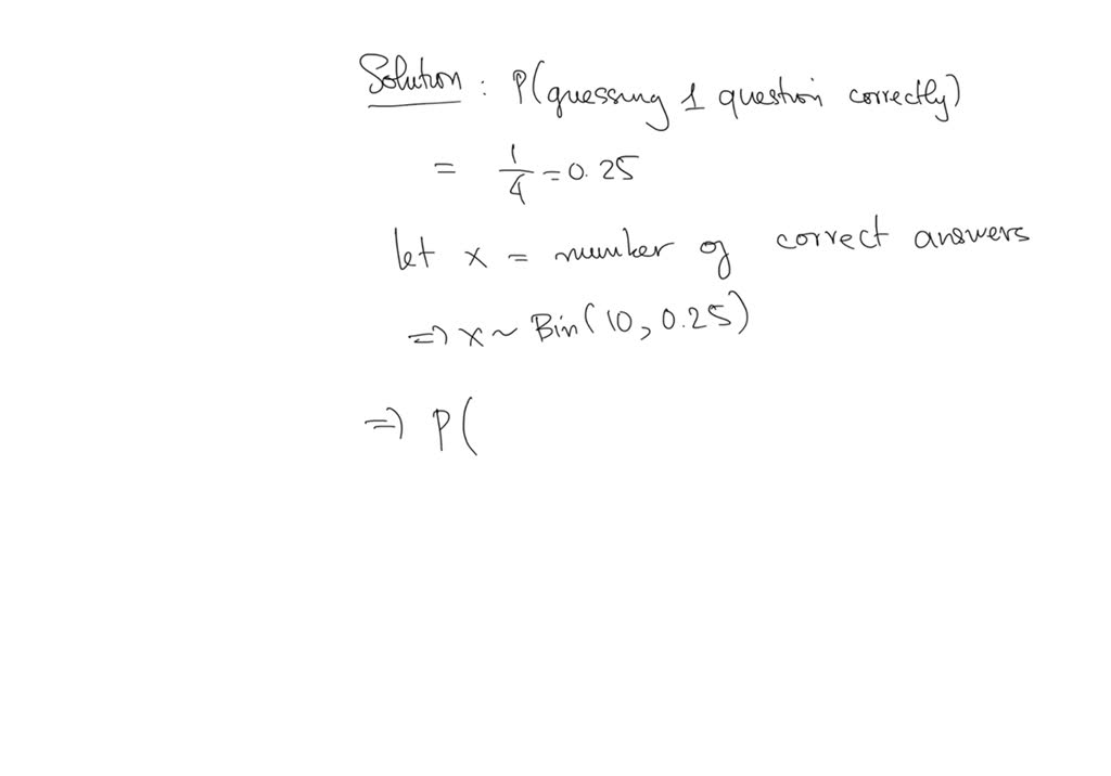 SOLVED: A test consists of 100 MCQs (multiple choice questions) with ...